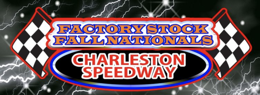 Factory Stock Season Finale Set for Charleston Speedway Oct. 3, Isaak ...