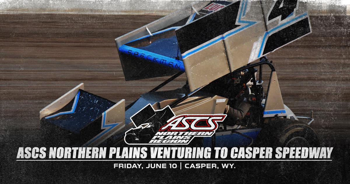 ASCS Northern Plains Venturing To Casper Speedway - American Sprint Car ...